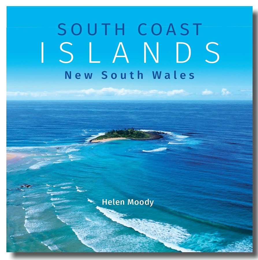 South Coast Islands - by Helen Moody with Mike Jefferis - Illawarra ...